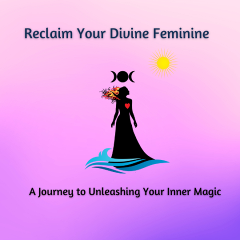 Reclaim Your Divine Feminine: A Journey to Unleashing Your Inner Magic | Authentic Life Journey ...